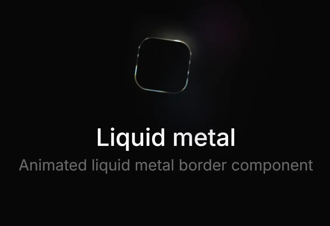 metal-fx: React WebGL Liquid Metal Effect | Reactscript